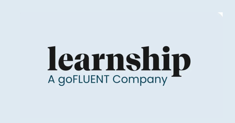 goFLUENT完成对Learnship Networks GmbH业务的收购，加速语言培训行业整合，深化 AI 驱动的企业语言学习创新 ...